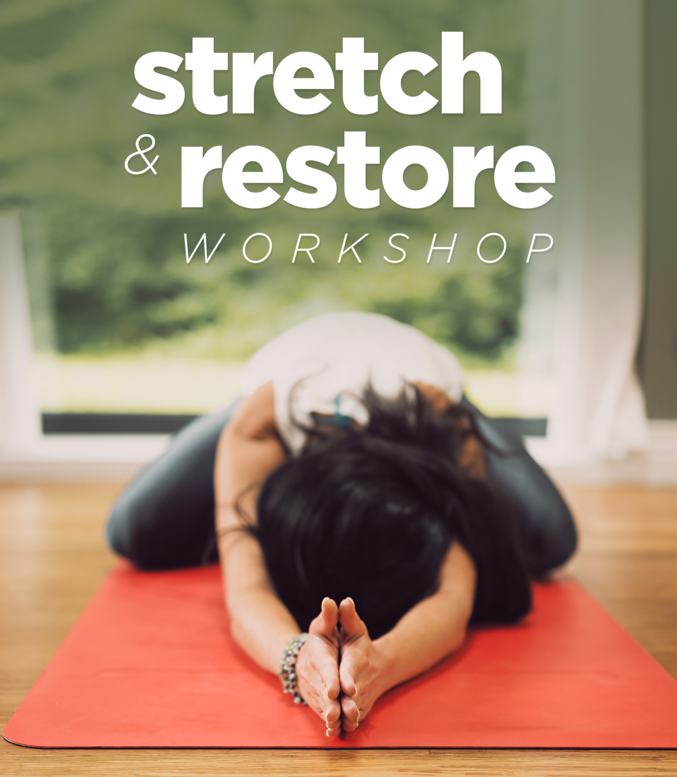 Stretch & Restore Workshop